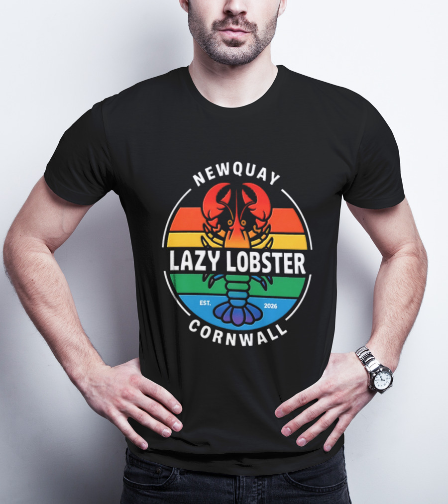 Lazy Lobster Newquay Cornwall Rainbow Lobster Est 2026 T-Shirt