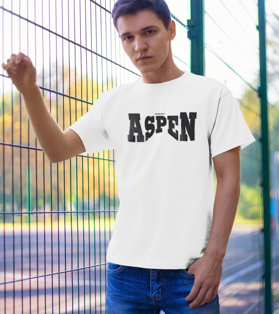 Aspen I Never Said T-Shirt