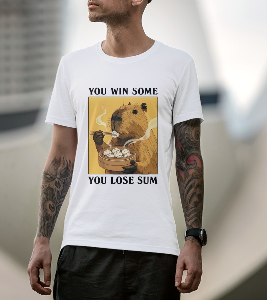 Capybara Eating Dim Sum You Win Some You Lose Sum T-Shirt