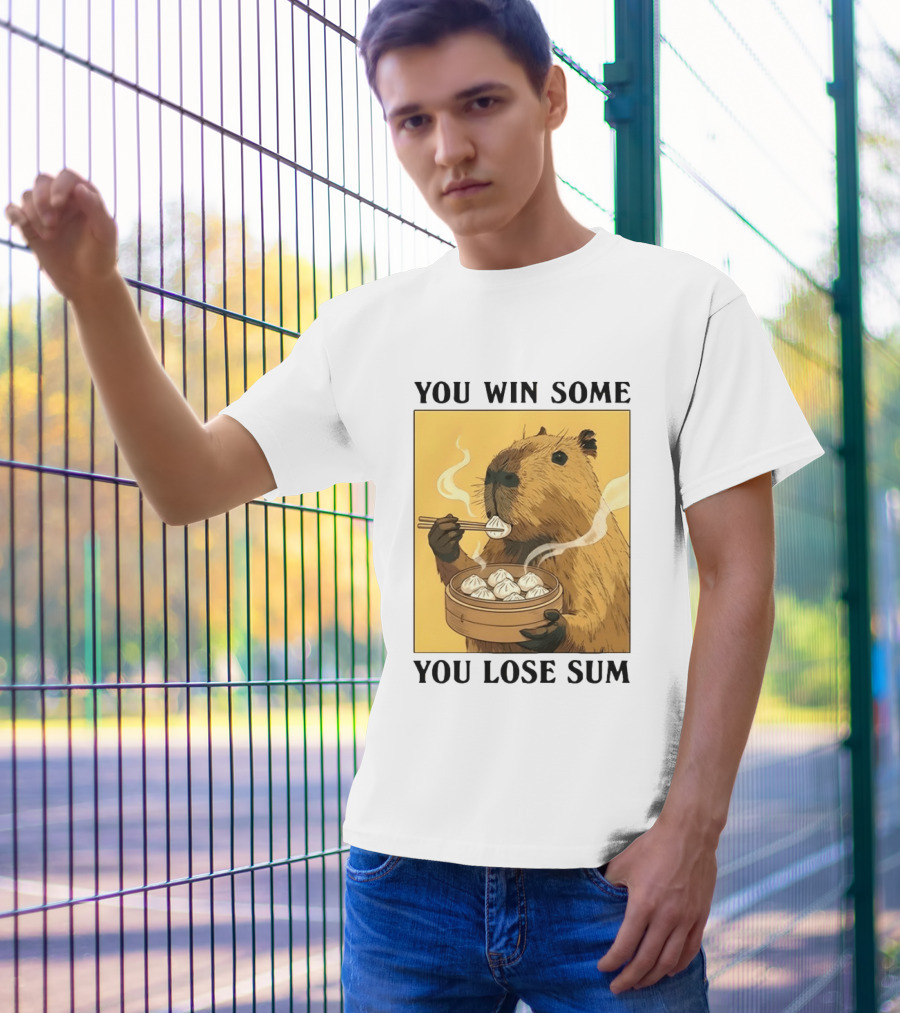 Capybara Eating Dim Sum You Win Some You Lose Sum T-Shirt