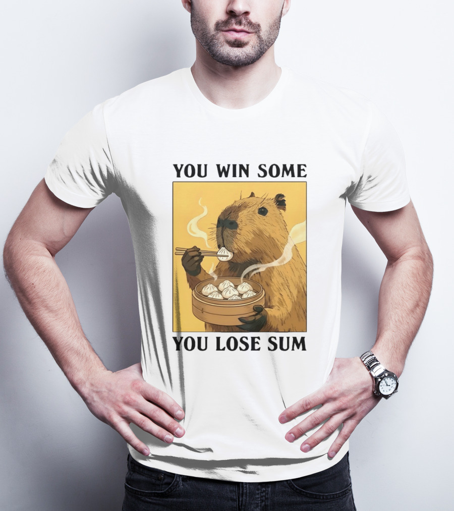 Capybara Eating Dim Sum You Win Some You Lose Sum T-Shirt