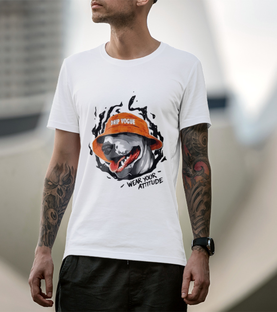 Drip Vogue Wear Your Attitude Dog Bucket Hat Trendy T-Shirt