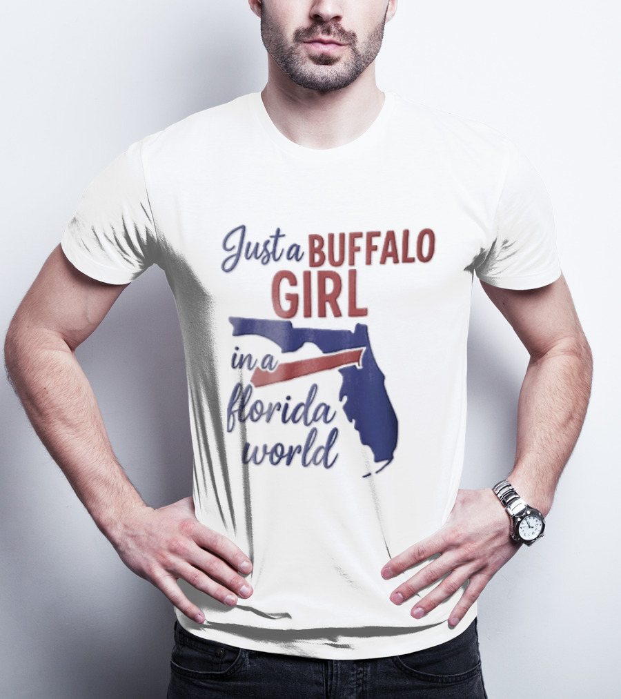 Just A Buffalo Girl In A Florida World Map T-Shirt