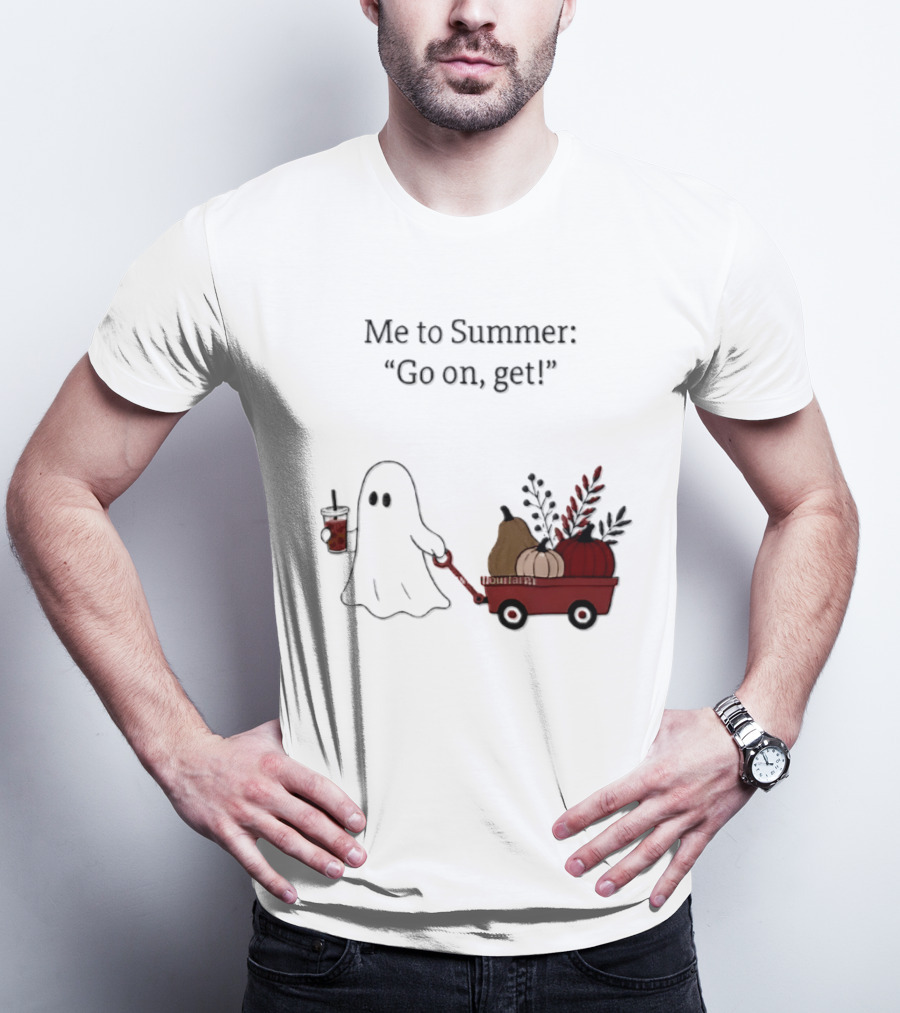 Me To Summer Go On Get Ghost With Pumpkin And Fall Leaves Wagon T-Shirt
