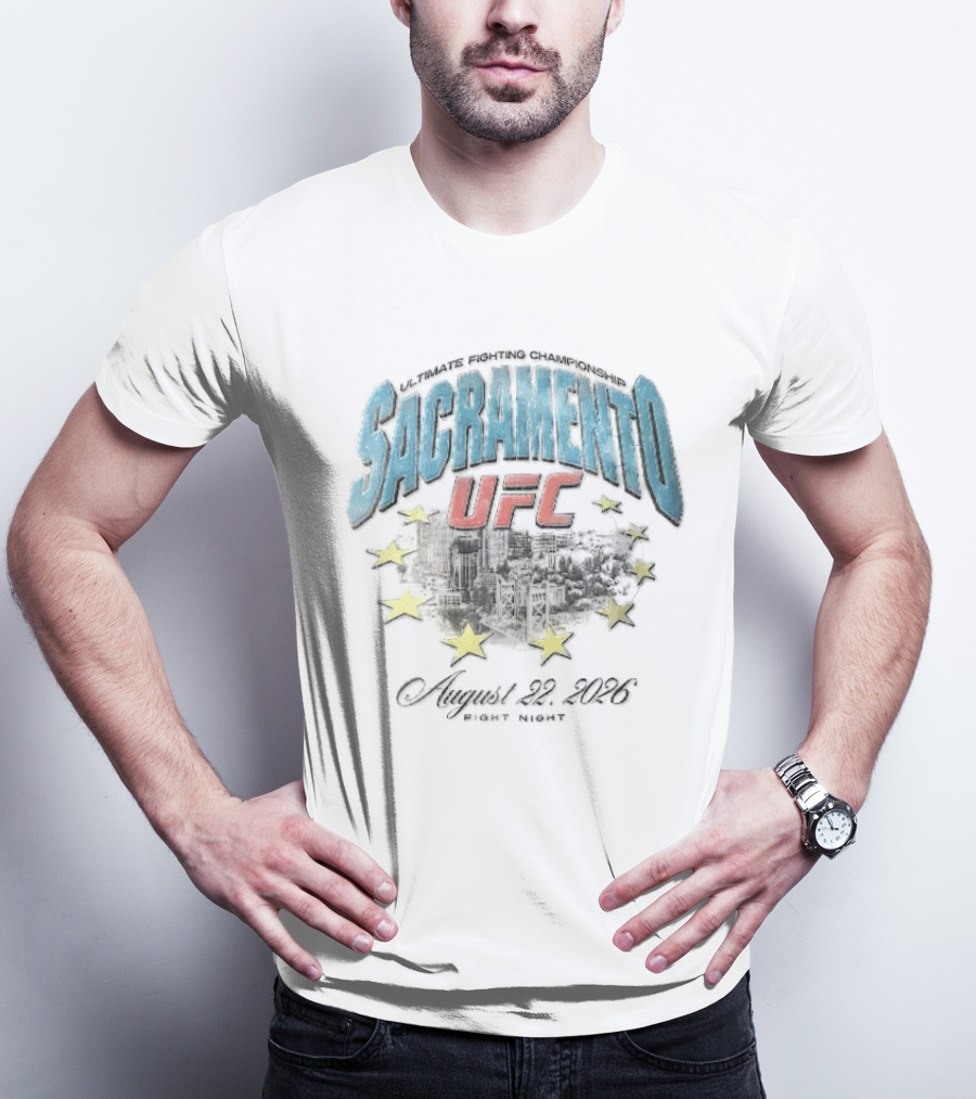 Sacramento UFC Fight Night August 22 2026 City Skyline Stars T-Shirt