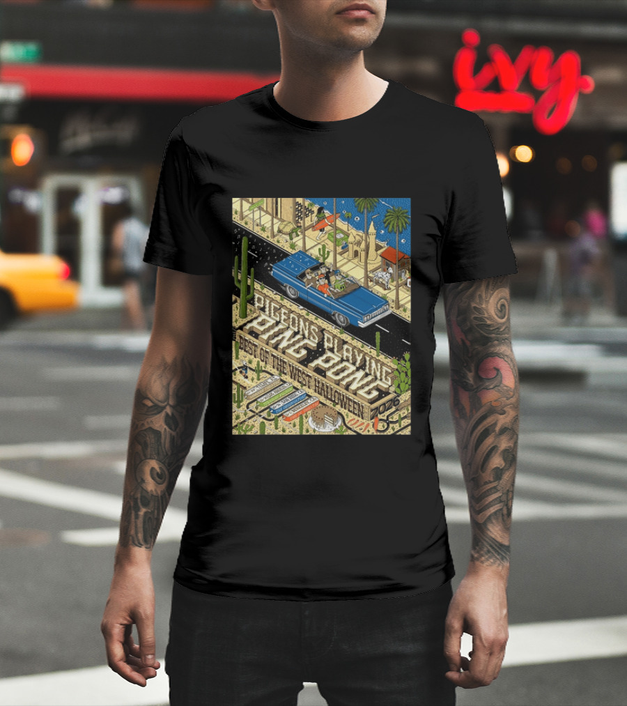 Pigeons Playing Ping Pong Best Of The West Halloween 2026 West Coast Run Arizona California October 29 November 1 T-Shirt