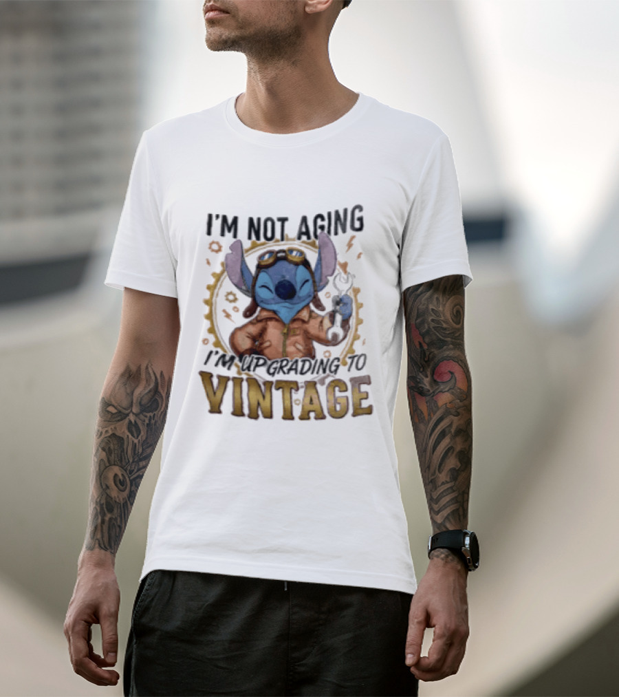 I'm Not Aging I'm Upgrading To Vintage Stitch With Wrench And Goggles T-Shirt