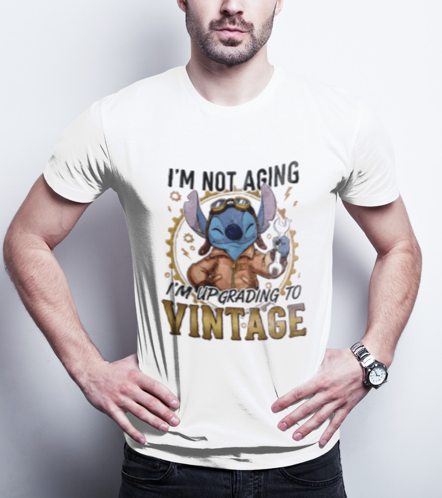 I'm Not Aging I'm Upgrading To Vintage Stitch With Wrench And Goggles T-Shirt