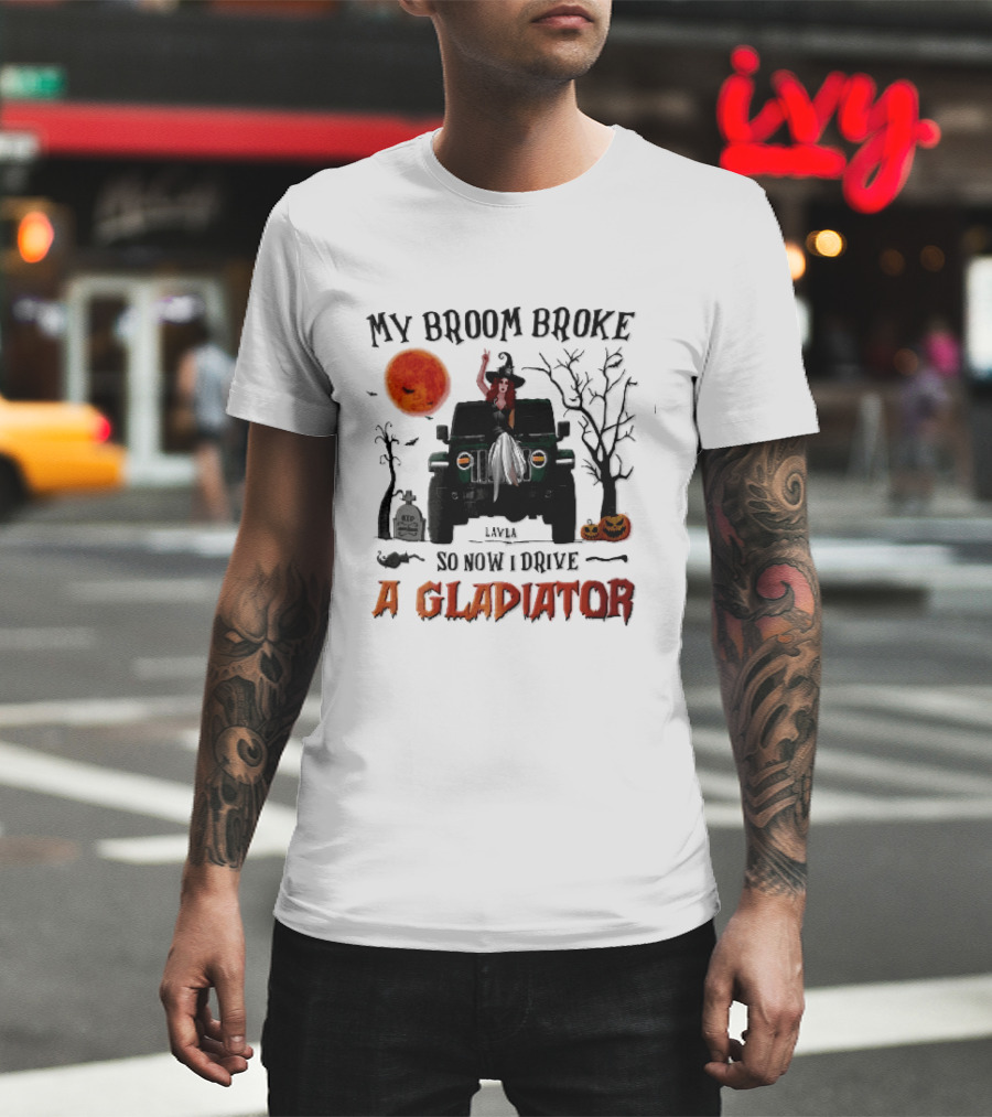 My Broom Broke So Now I Drive A Gladiator Witch Sitting On Green Truck With Pumpkins T-Shirt