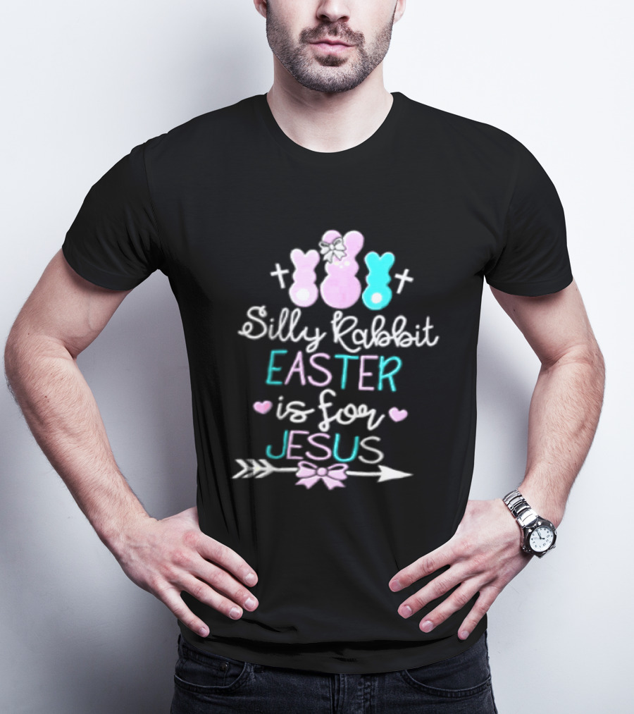 Silly Rabbit Easter Is For Jesus Cute Bunny With Crosses And Hearts T-Shirt