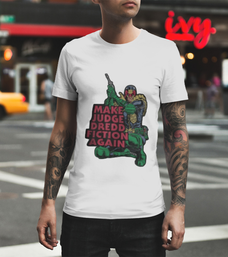 Make Judge Dredd Fiction Again Comic T-Shirt