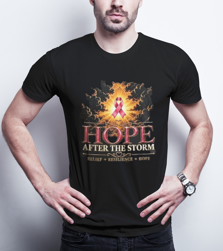 Hope After The Storm Relief Resilience Pink Breast Cancer Ribbon Clouds Sunburst Rays T-Shirt