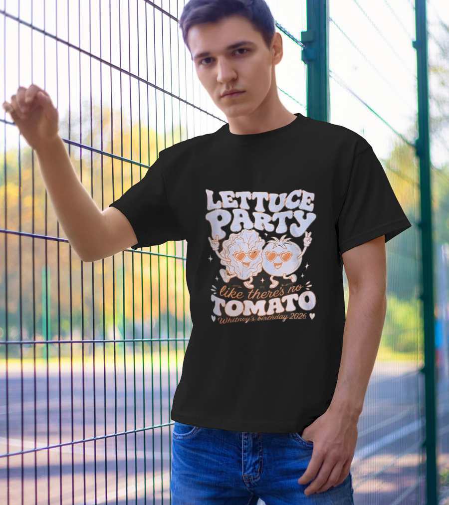 Lettuce Party Like There's No Tomato Whitney's Birthday 2026 Cartoon Vegetables Dancing Heart Sunglasses T-Shirt