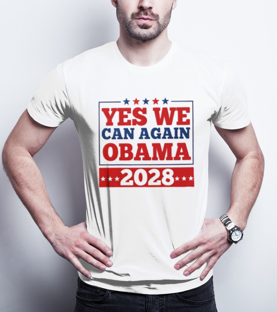 Yes We Can Again Obama 2028 Political Presidential Campaign T-Shirt