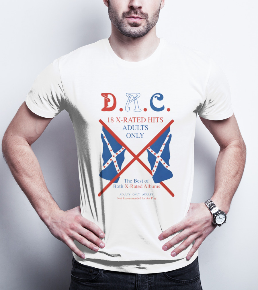 D.A.C. 18 X Rated Hits Adults Only The Best Of Both X Rated Albums T-Shirt