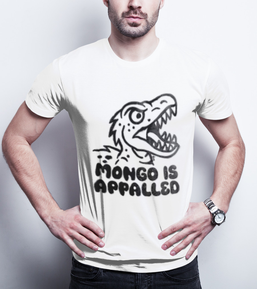 Mongo Is Appalled Dinosaur Rex Reaction T-Shirt