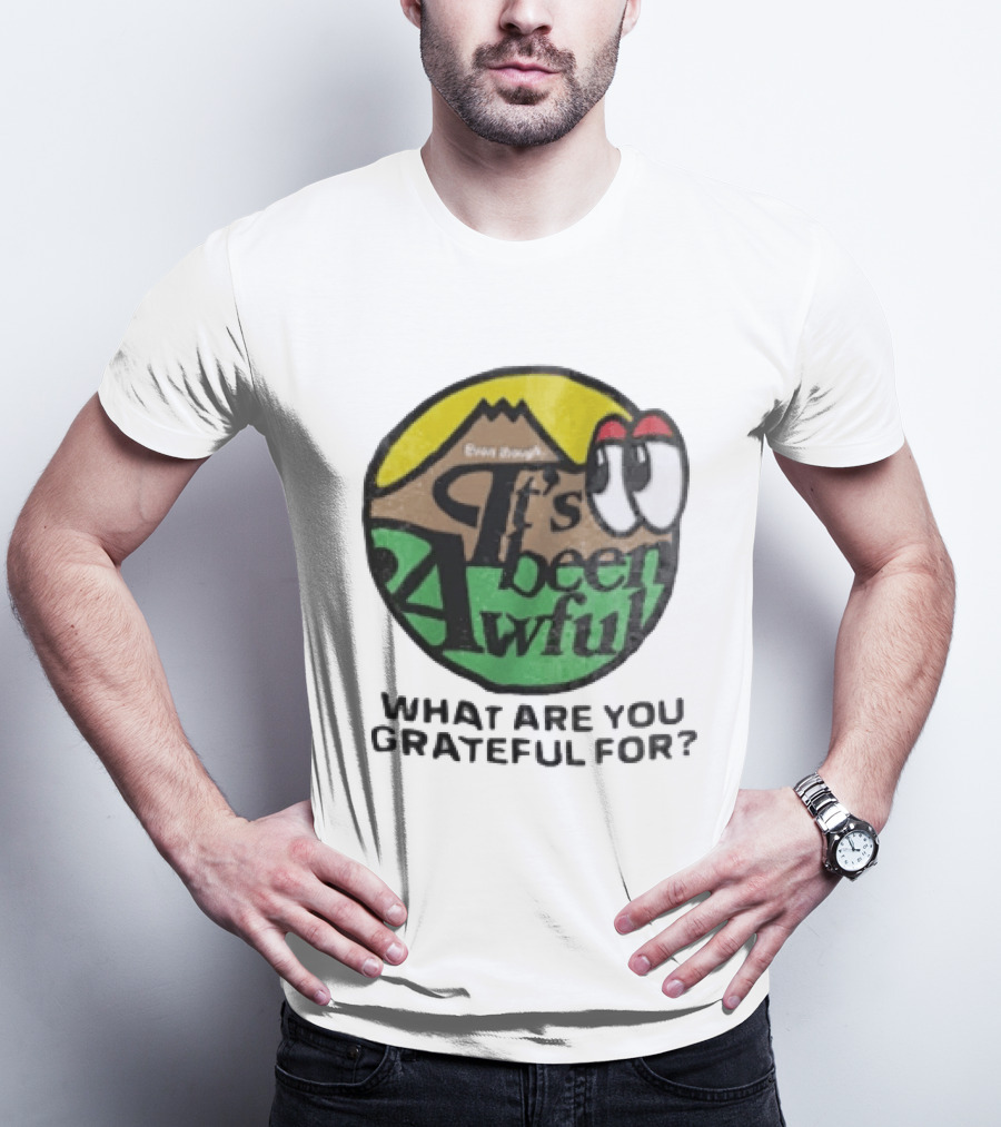 Even Though It's Been Awful What Are You Grateful For Isaiah Rashad IBA Camp T-Shirt