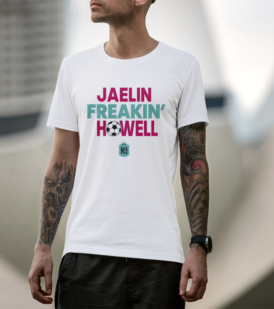 Jaelin Freakin' Howell Soccer NY Gotham FC T-Shirt