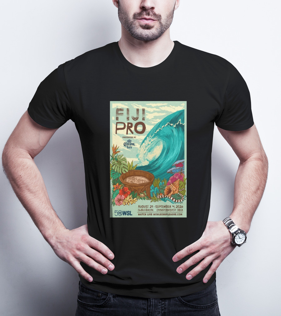 Fiji Pro Cloudbreak 2026 Presented By Corona Cero August 25 September 4 World Surf League Championship Tour T-Shirt