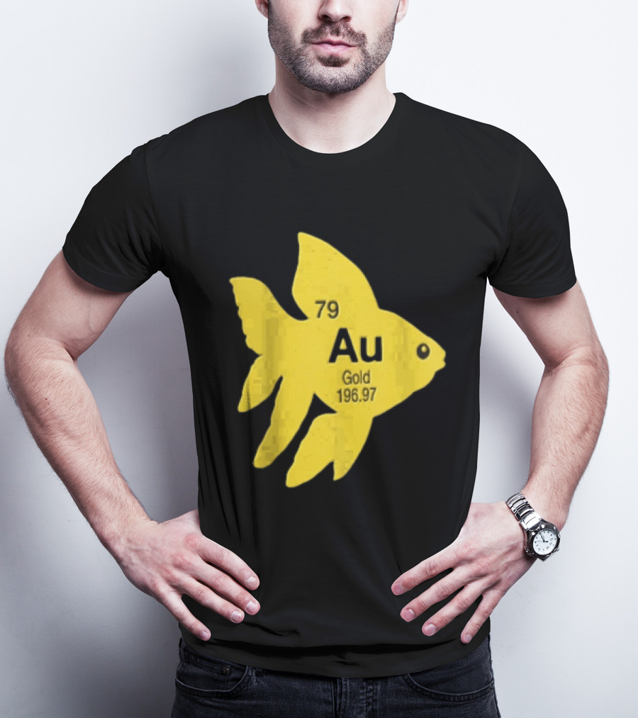 Periodic Table 79 Au Gold Fish Element 196.97 T-Shirt