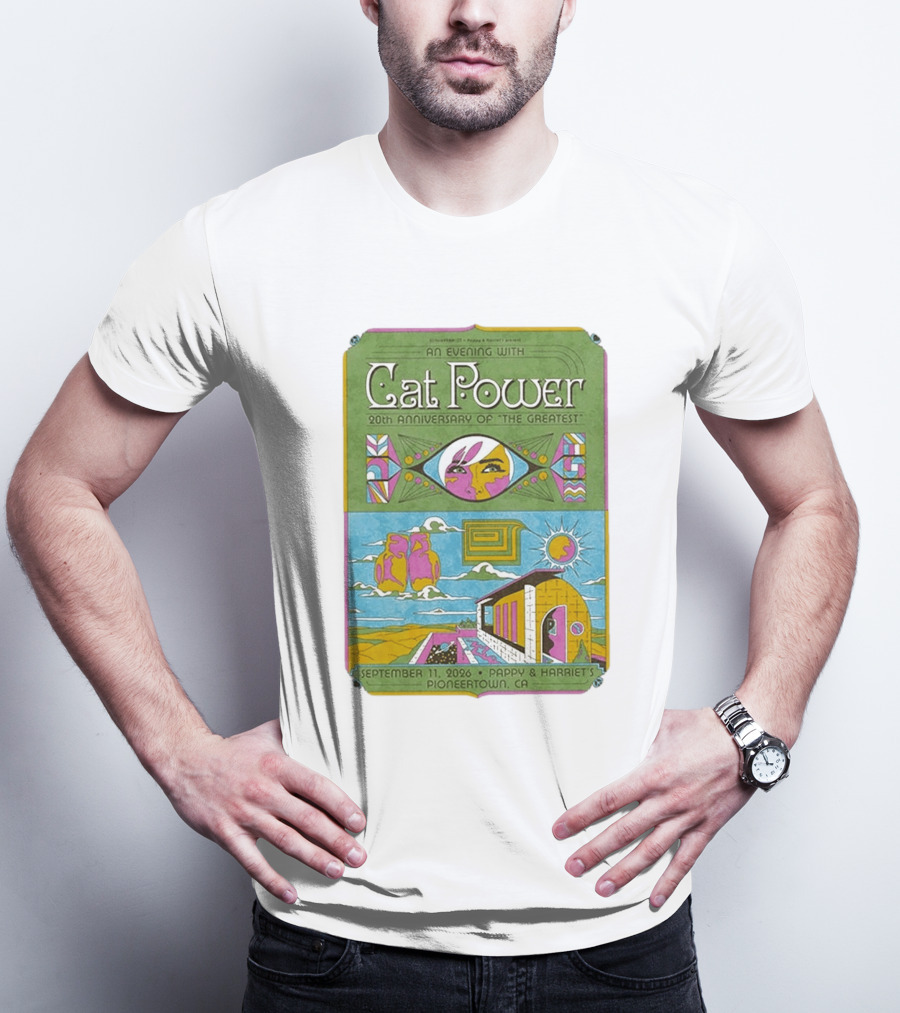 An Evening With Cat Power 20th Anniversary Of The Greatest September 11 2026 Pappy & Harriet's Pioneertown CA T-Shirt