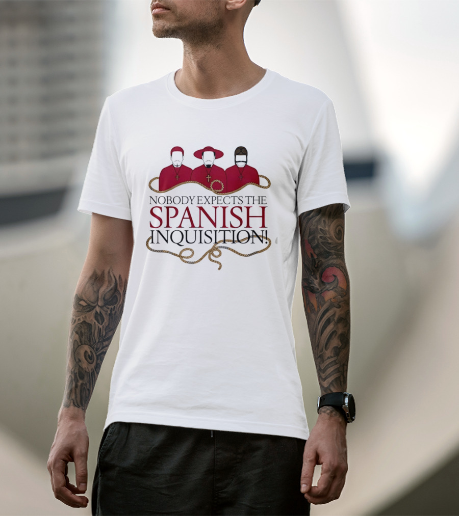 Nobody Expects The Spanish Inquisition Red Robes And Ropes T-Shirt