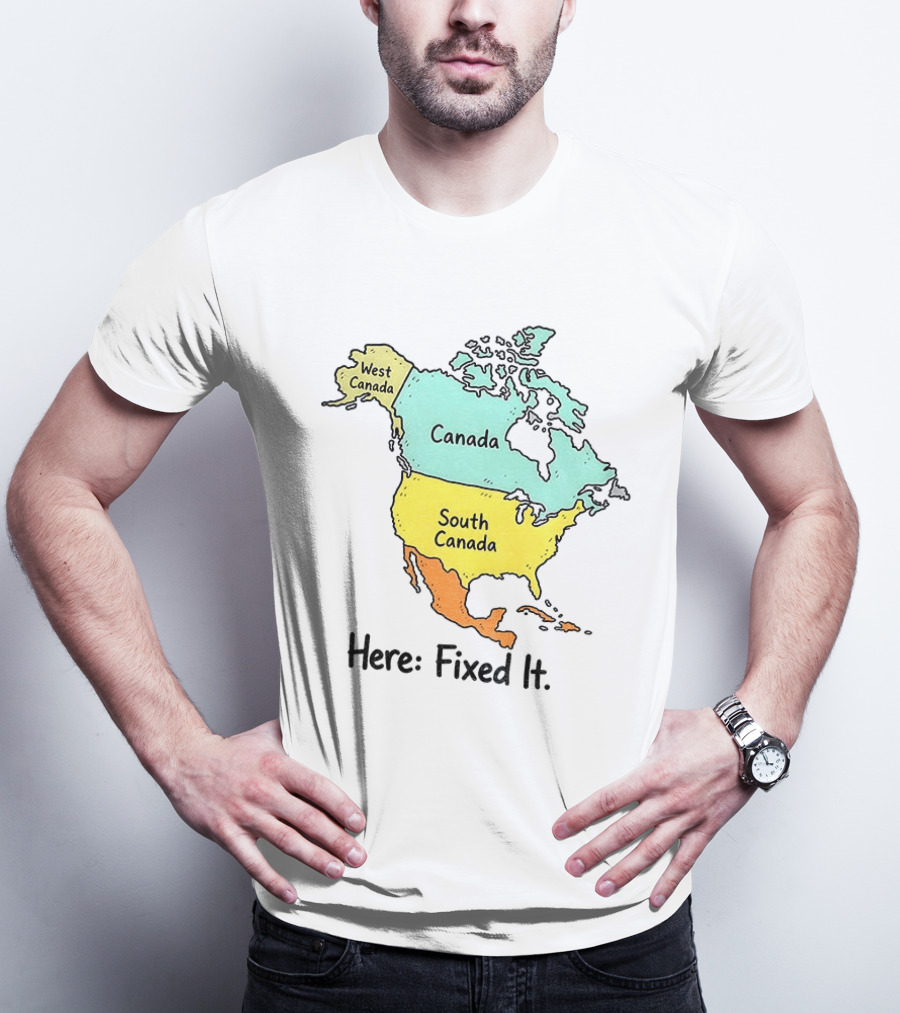 South Canada North America Map Here Fixed It Canada T-Shirt