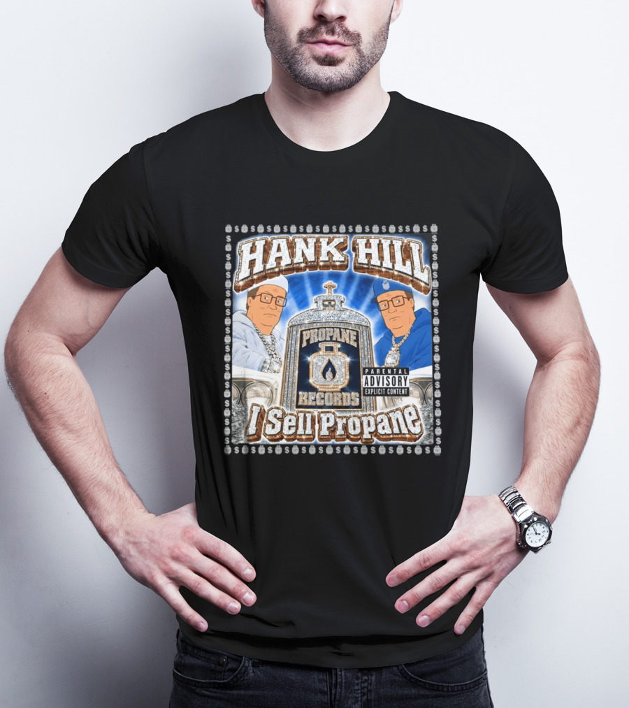 Hank Hill Propane Records I Sell Propane T-Shirt