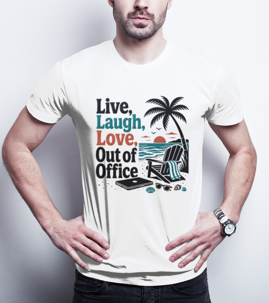 Live Laugh Love Out Of Office Beach Vacation Sunset Palm Tree Scene T-Shirt