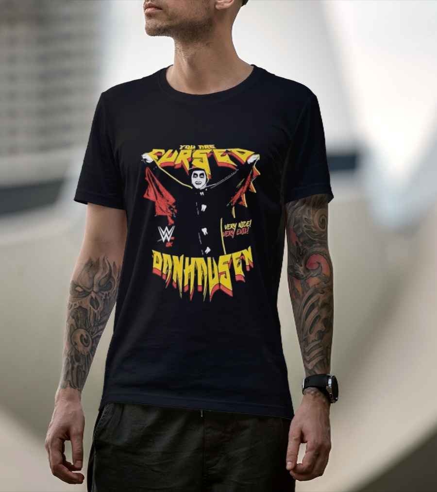 Cursed Very Nice Very Evil WWE Danhausen T-Shirt