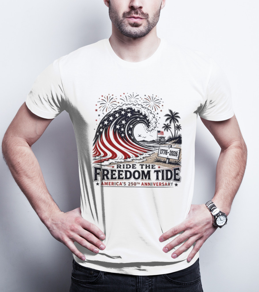 America's 250th Anniversary Ride The Freedom Tide USA Patriotic Independence Day Celebrating With Fireworks And Waves T-Shirt