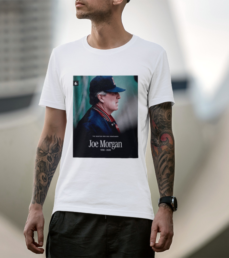 RIP Joe Morgan 1930 2026 The Boston Red Sox Remember T-Shirt
