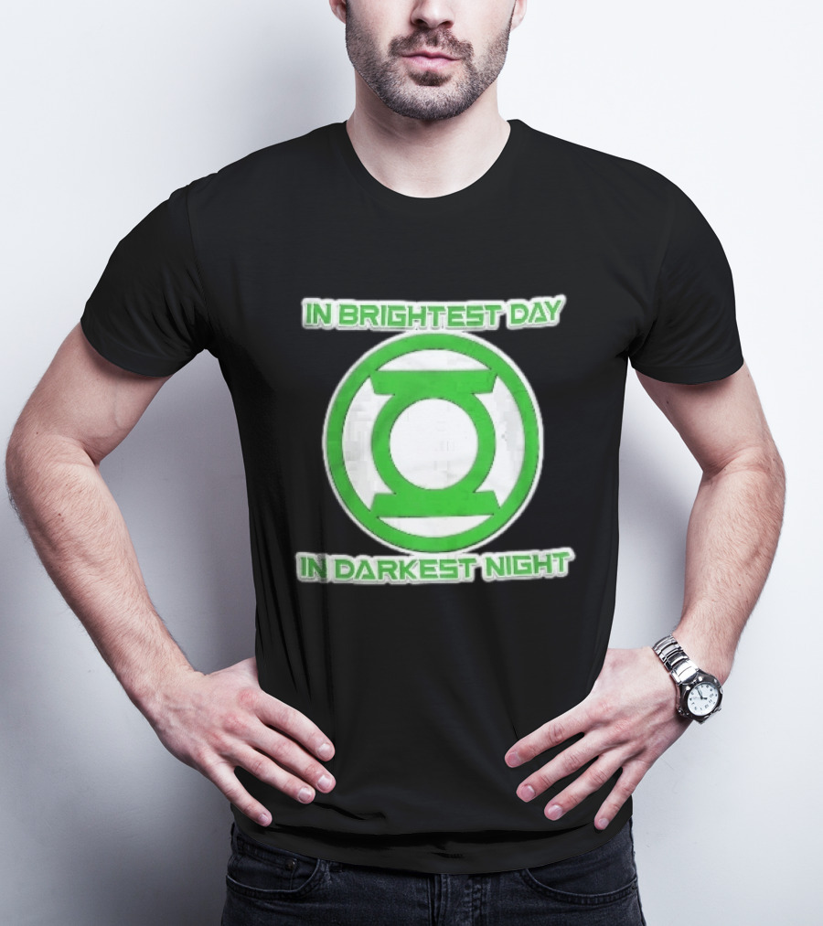 Green Lantern In Brightest Day In Darkest Night T-Shirt