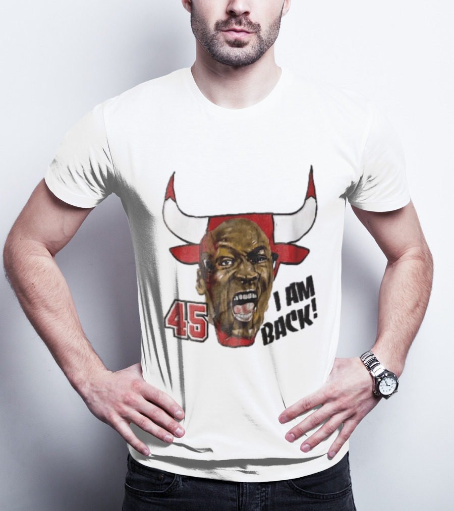 Chicago Bulls NBA 45 I Am Back Screaming Face Bull Bootleg T-Shirt