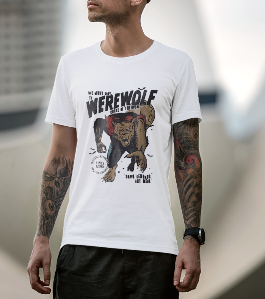 One Night Only Werewolf Curse Of The Moon Since 2008 Some Legends Are Real T-Shirt