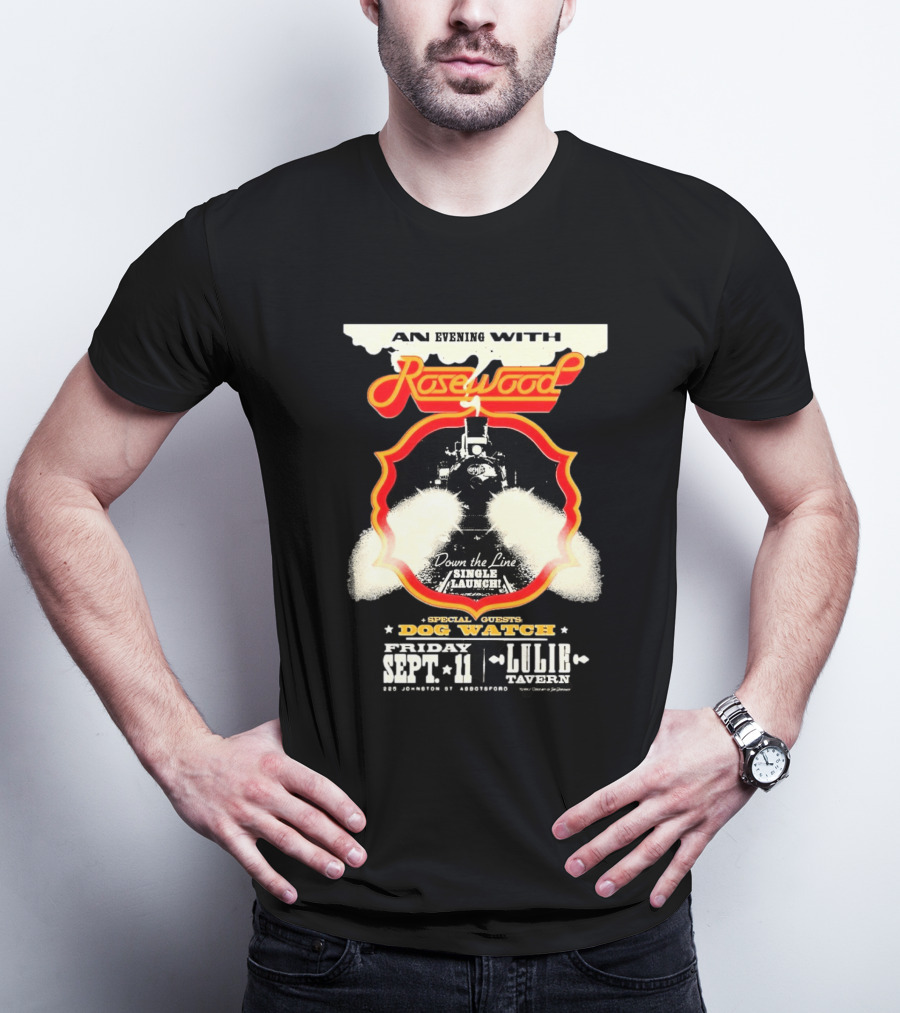 An Evening With Rosewood Down The Line Single Launch Sep 11 2026 Lulie Tavern Special Guest Dog T-Shirt