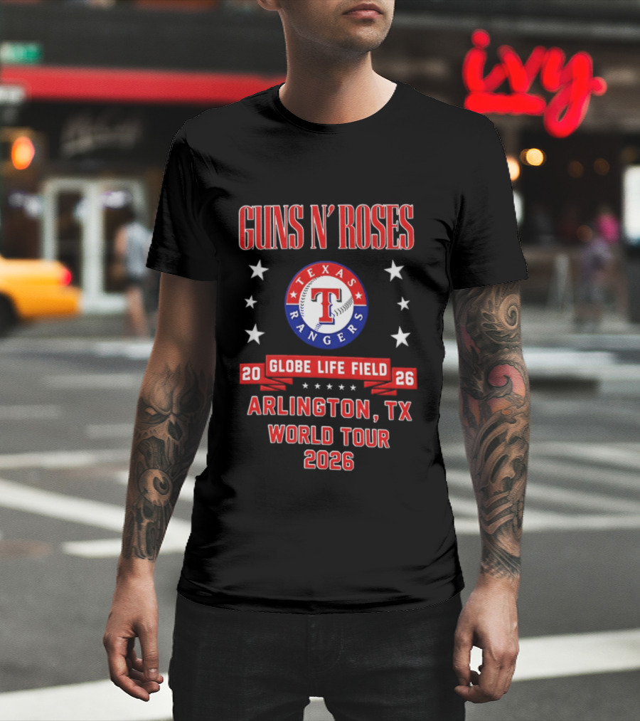 Guns N' Roses Texas Rangers Globe Life Field Arlington TX World Tour 2026 T-Shirt