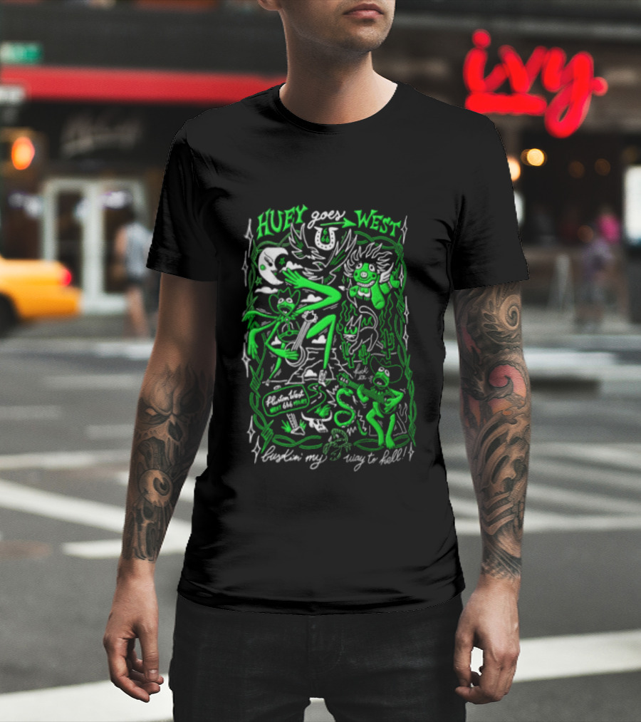 Huey Goes West Fluston West Next 666 Miles Bustin My Way To Hell T-Shirt
