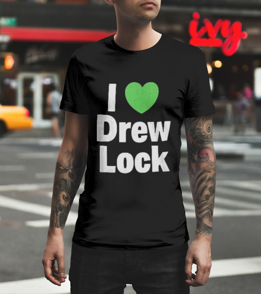 I Love Drew Lock Green Heart Silver White Gradient Letters T-Shirt