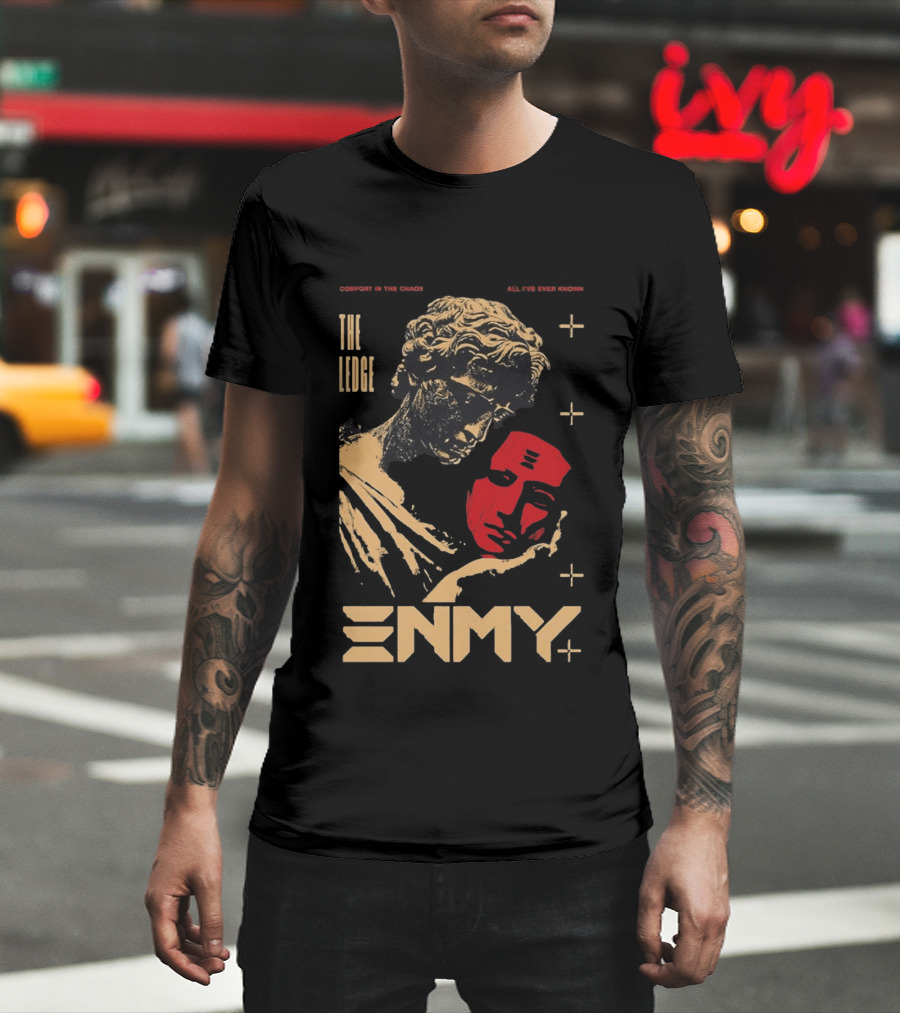 The Ledge Enmy Comfort In Chaos All I've Ever Known T-Shirt