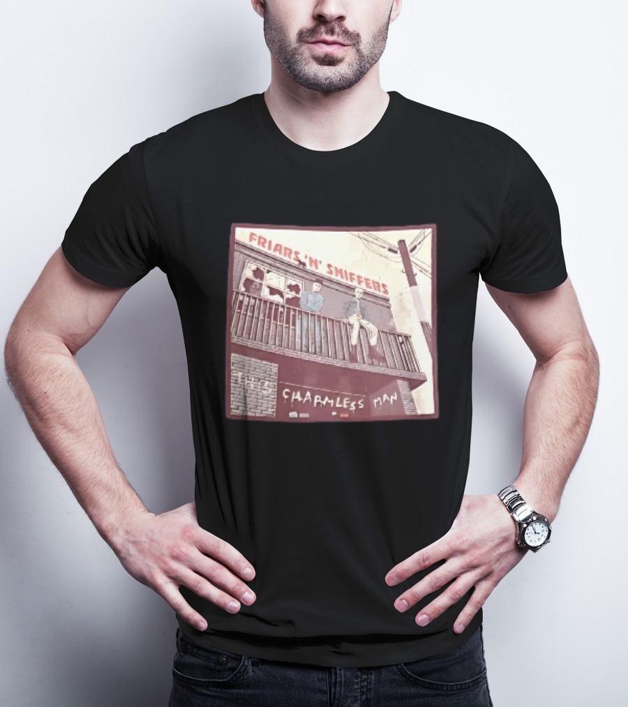 Friars N Sniffers Charmless Man Two Figures Balcony Broken Windows T-Shirt