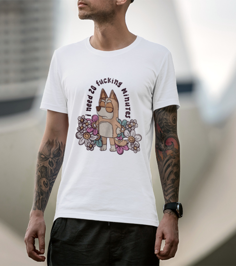 I Need 20 Fucking Minutes Bluey Bingo Floral T-Shirt