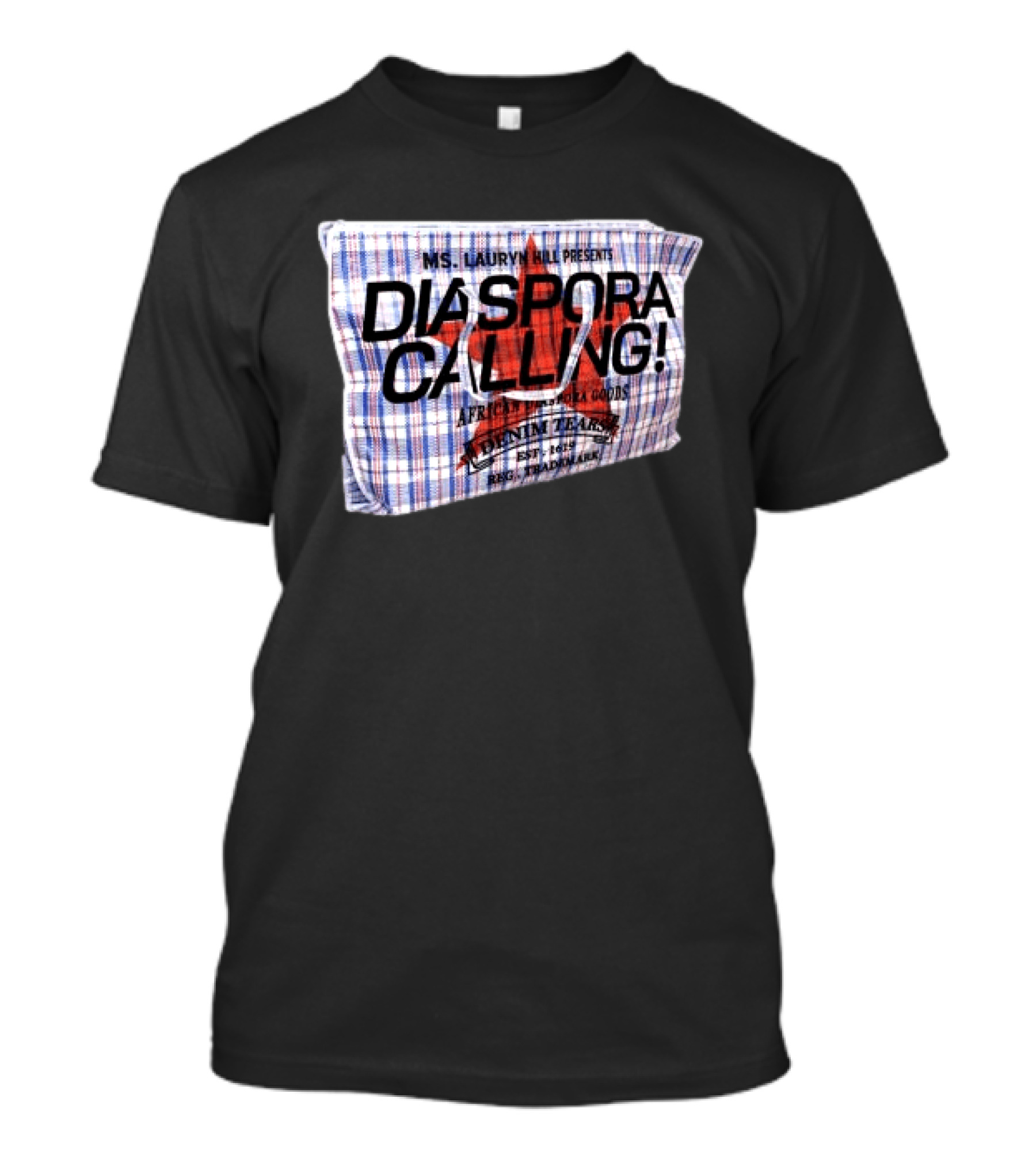 Ms. Lauryn Hill Presents Diaspora Calling African Diaspora Goods Denim Tears 2015 Reg. Trademark T-Shirt