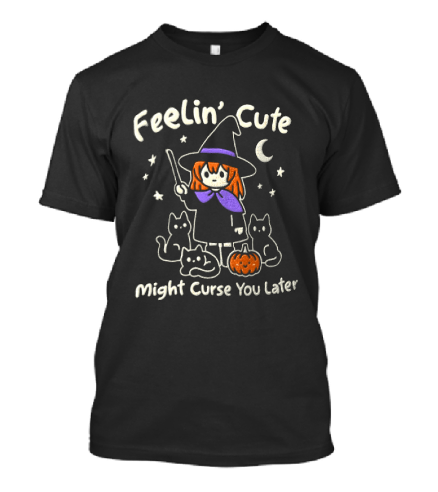 Feelin' Cute Might Curse You Later Witch Cat Pumpkin Moon Halloween T-Shirt