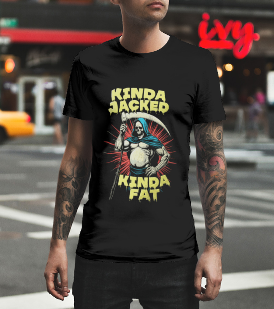 Kinda Jacked Kinda Fat Grim Reaper Parody Fitness Humor T-Shirt