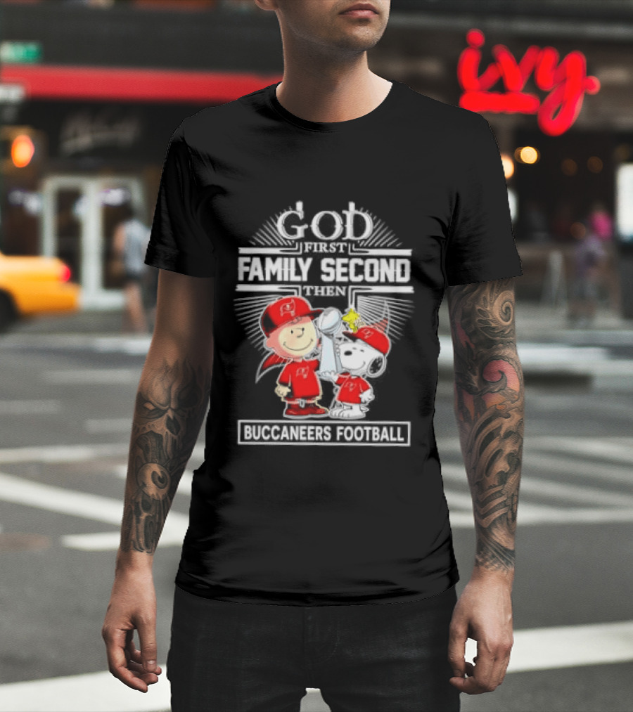 Snoopy God First Family Second Then Buccaneers Football Fan Gear T-Shirt