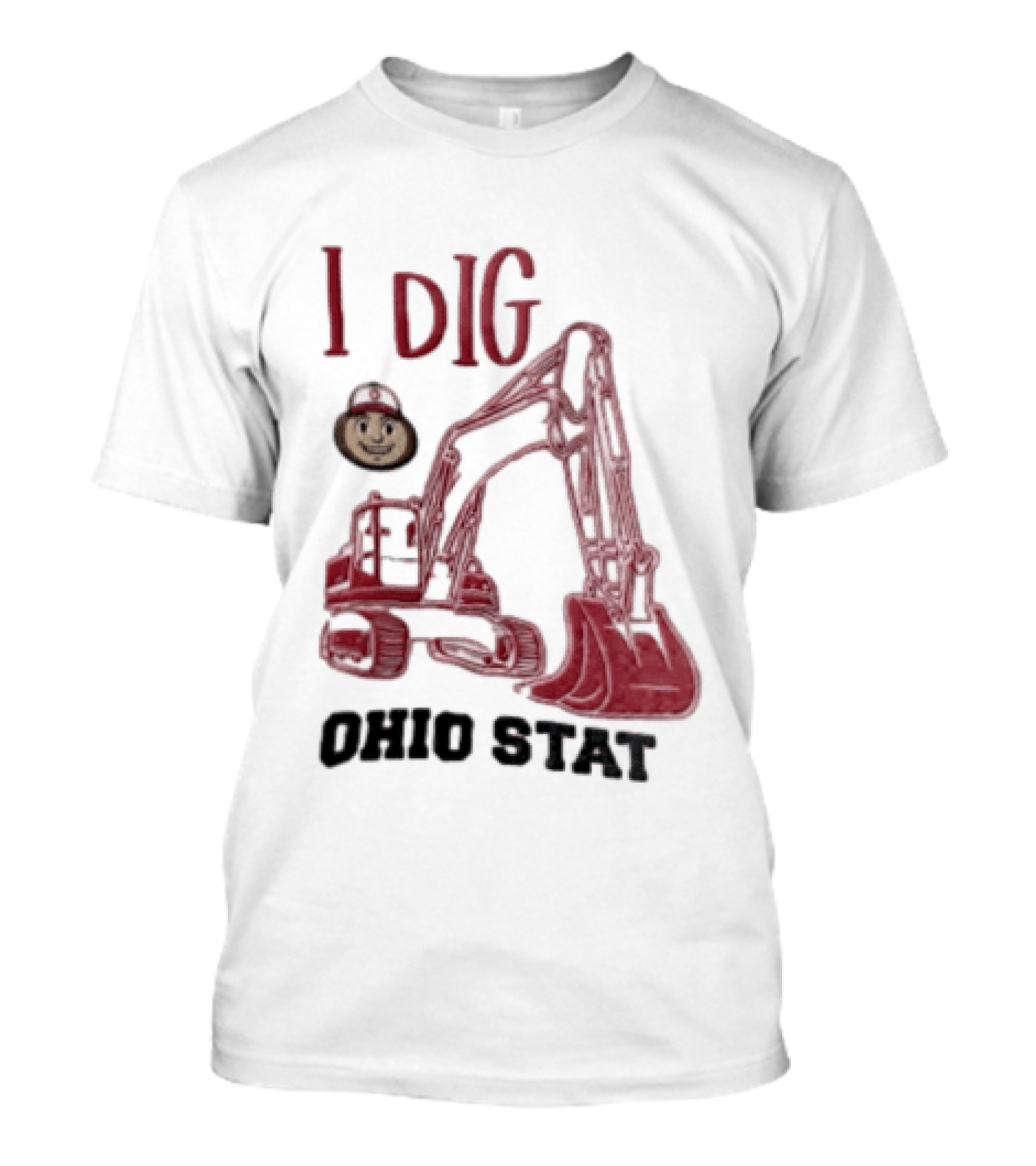 I Dig Ohio State Excavator Buckeye Construction Fan T-Shirt