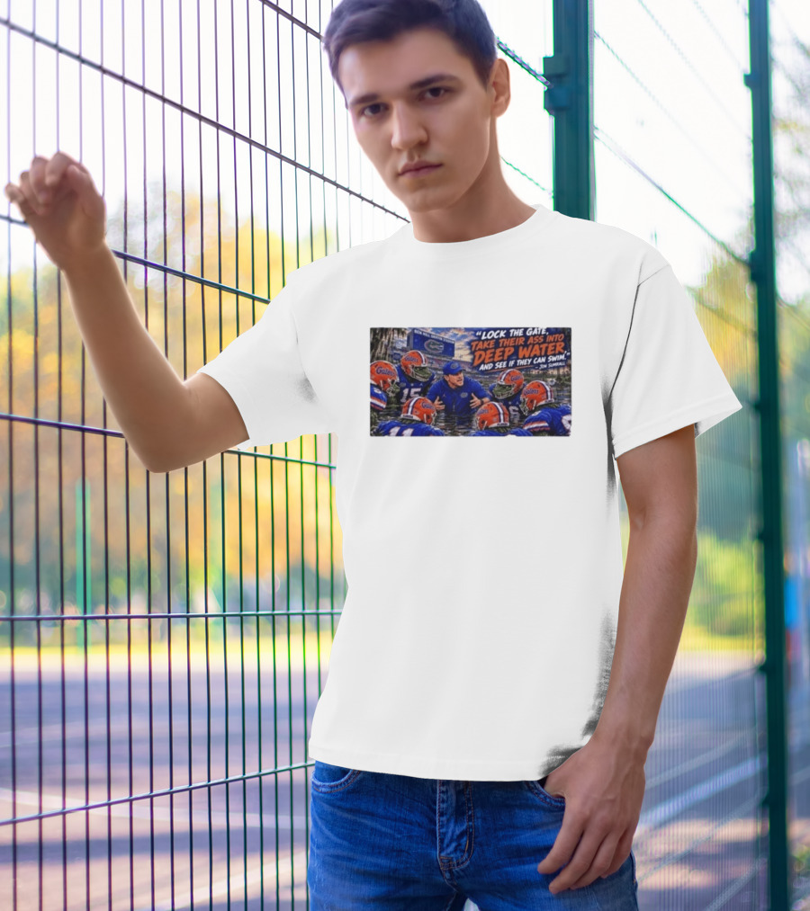 Lock The Gate Deep Water Challenge Gators Jon Sumrall T-Shirt
