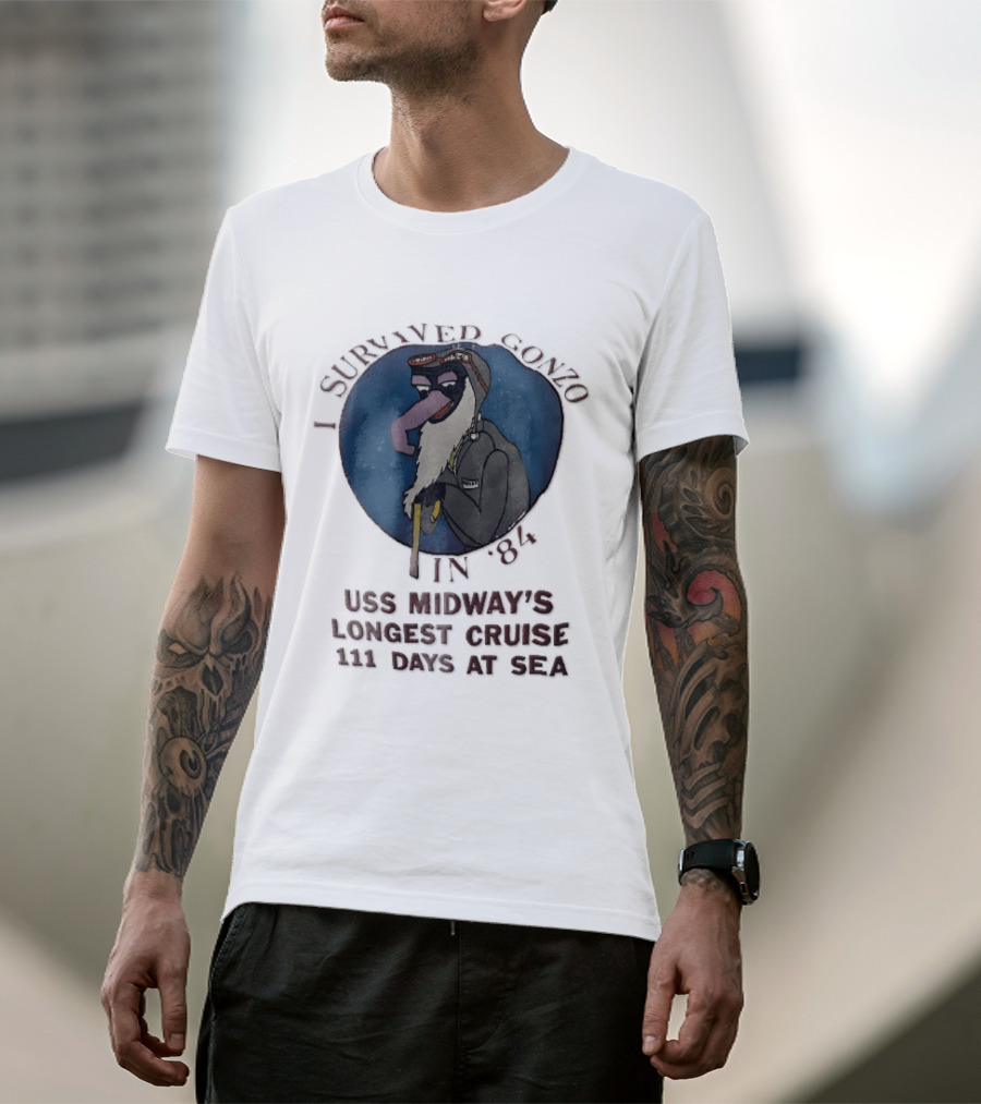 USS Midway I Survived Gonzo 1984 Longest Cruise 111 Days At Sea T-Shirt