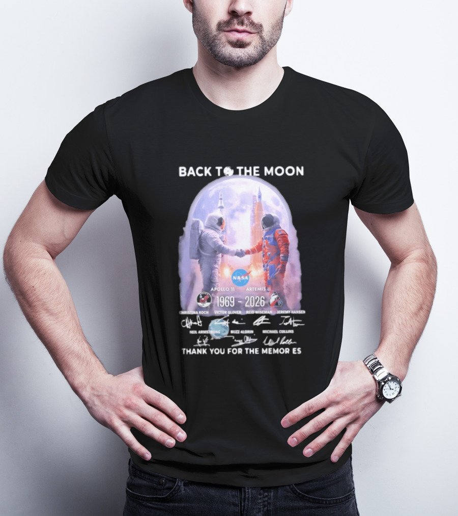 Back To The Moon Apollo 11 Artemis II 1969 2026 NASA Thank You For The Memories T-Shirt